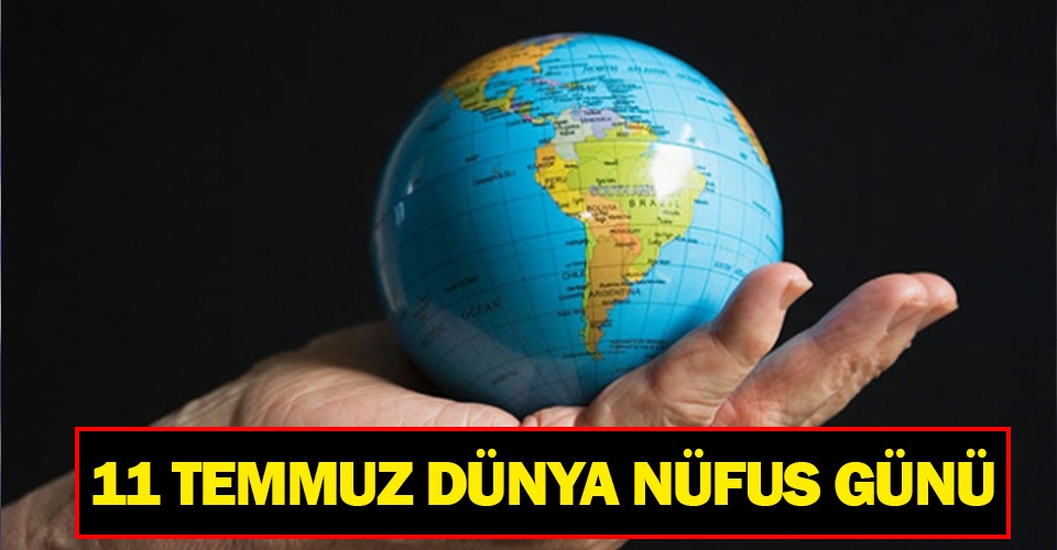 11 Temmuz Dünya Nüfus Günü